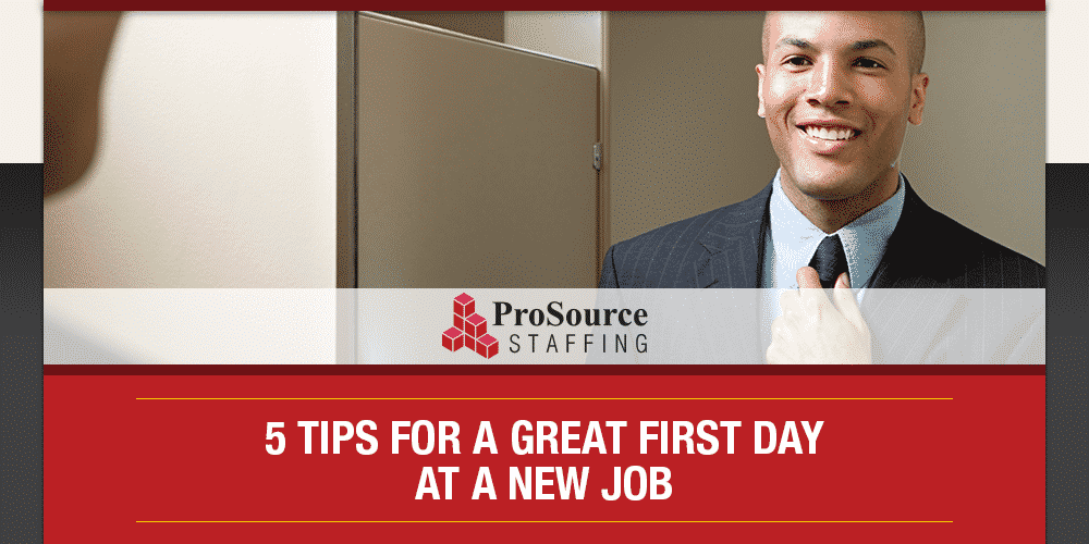 5 Tips for a Top-Tier First Day at a New Job